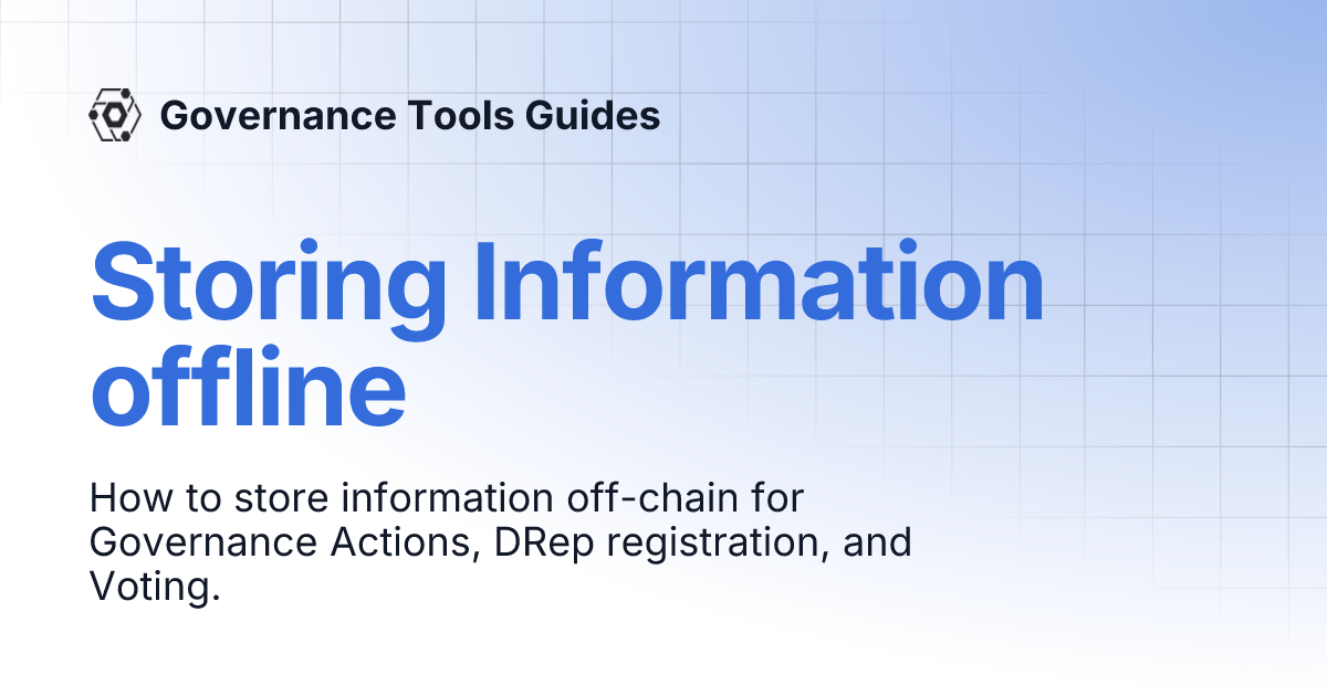 Storing Information offline | Governance Tools Guides